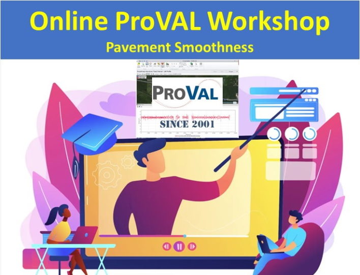 ProVAL Pavement Smoothness Workshop on 2/12/25