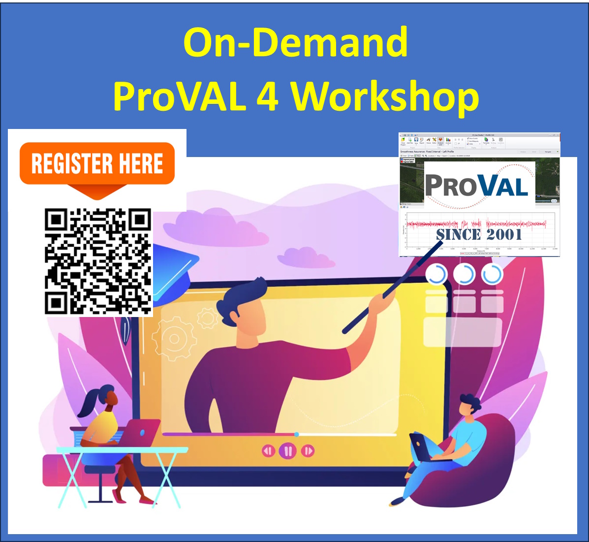 ProVAL Workshop Overview - ProVAL: View and Analyze Pavement Profiles